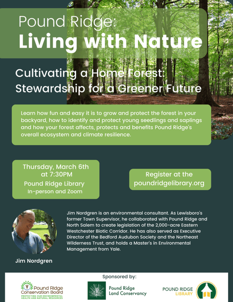 PRCB and PRLC present 'Cultivating a Home Forest' - Pound Ridge Library